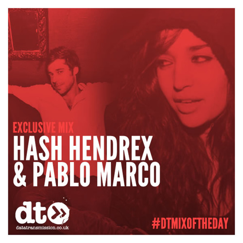 Stream Mix of the Day : Hash Hendrex B2B Pablo Marco by Data ...