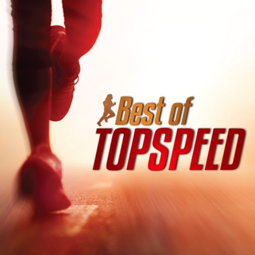 Stream Steady130 Presents: Best Of TopSpeed (1-Hour Workout Mix) by ...