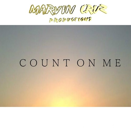 Stream Marvin Cruz - Count On Me by MARVIN CRUZ | Listen online for ...