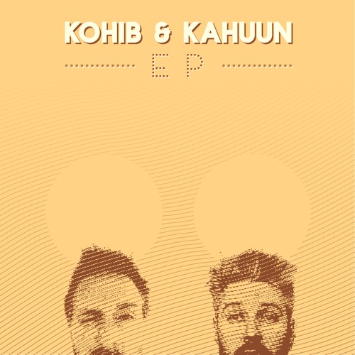 Stream Kohib / Kahuun - Kohib & Kahuun EP (Beatservice Records) by ...