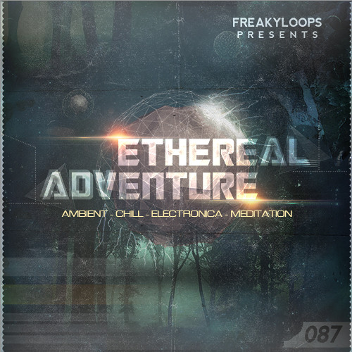 Stream FL087 - Ethereal Adventure Sample Pack Demo by Freaky Loops ...