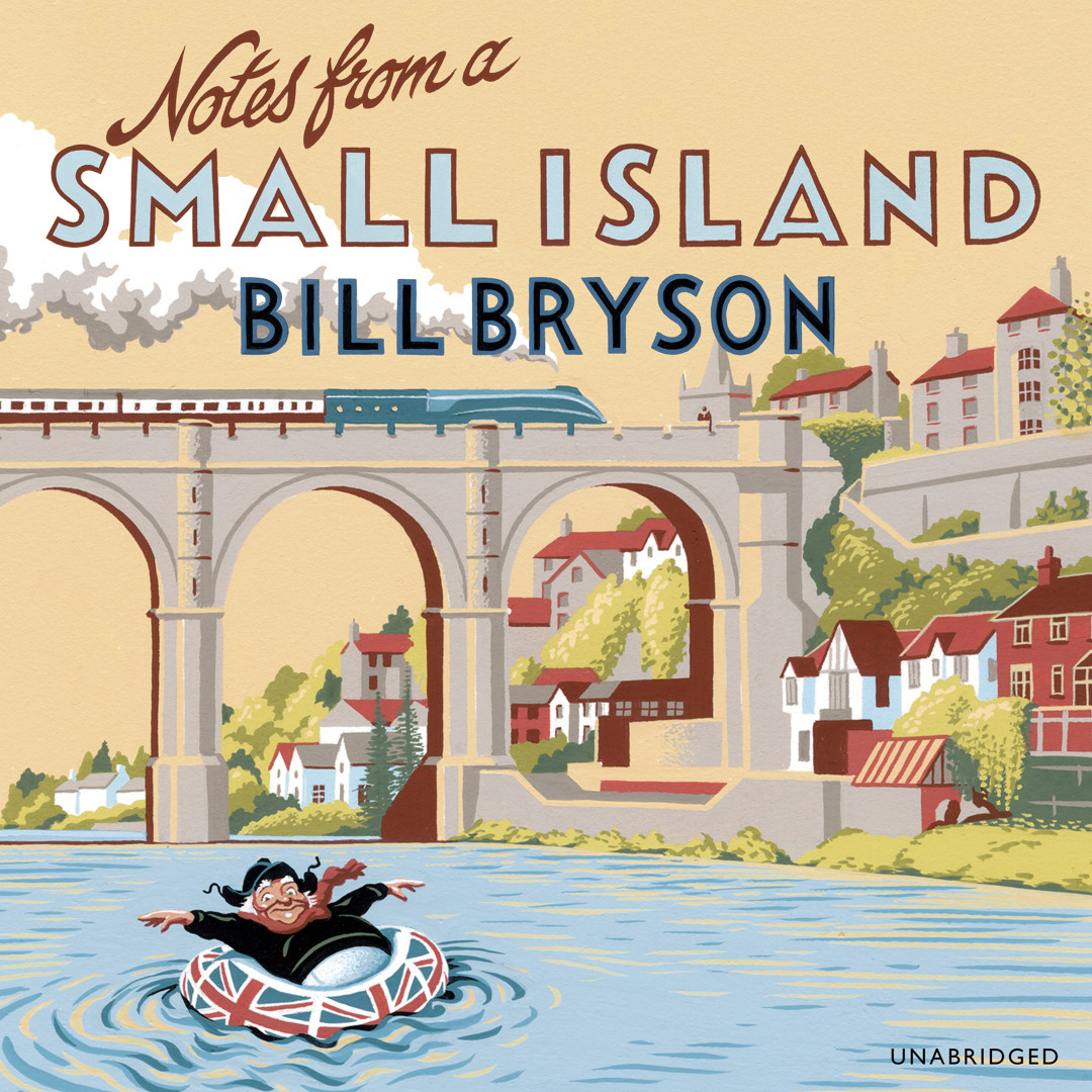 Stream Notes From A Small Island by Bill Bryson (audiobook extract) by ...