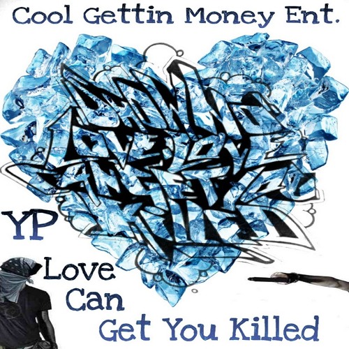 Stream YP - Love Can Get You Killed by Yp DaDon | Listen online for ...