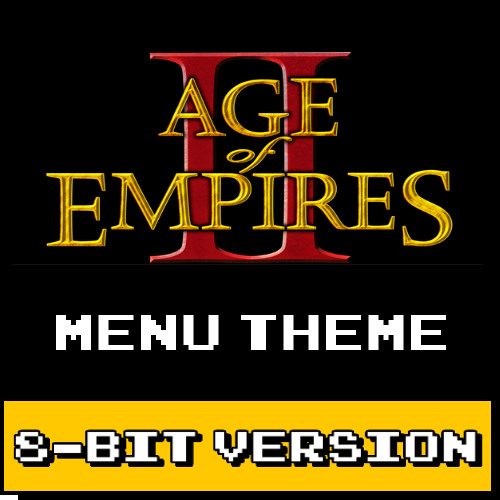 Stream Age of Empires II - Menu Theme (8-Bit Version) by Ben Throttle ...