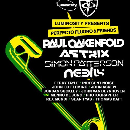 Stream 06 John '00' Fleming - Luminosity & Perfecto Fluoro Westerunie ...