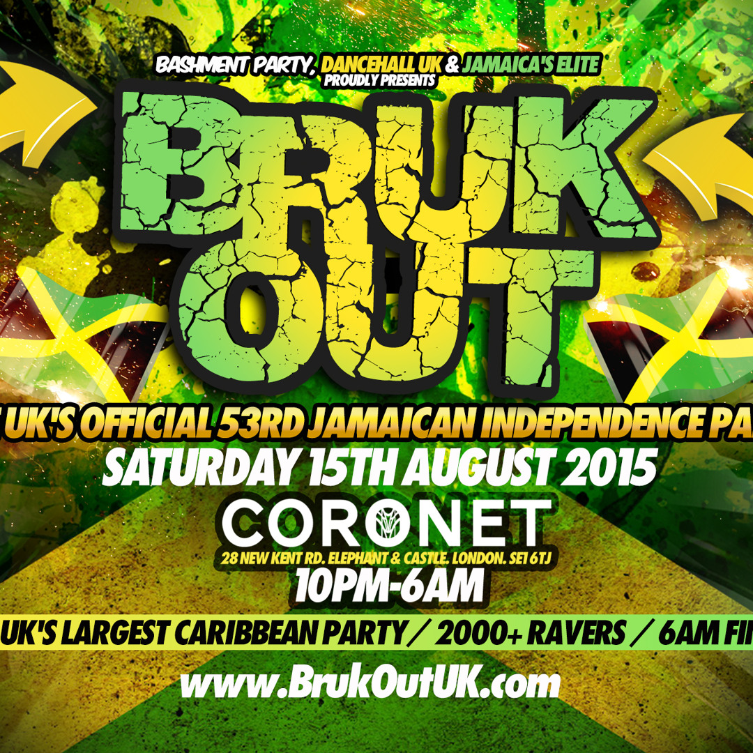 Stream BRUK OUT - Jamaica's 53rd Independence: Sat 15th Aug - OFFICIAL ...