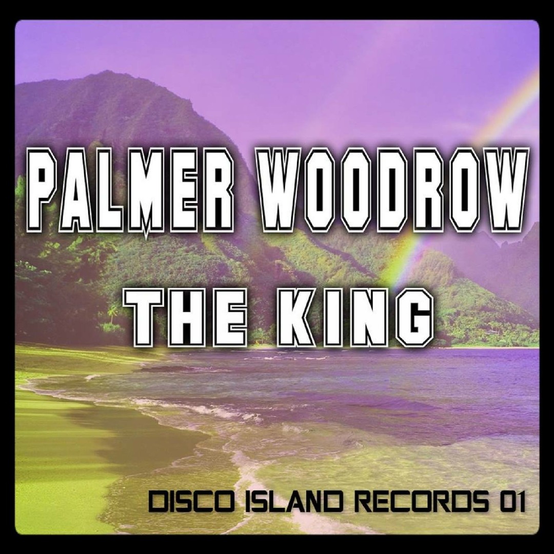 Stream Palmer Woodrow - The KING (Original Mix) Out Now on Disco Island ...