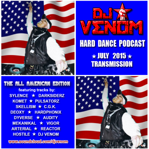 Stream DJ Venom - Hard Dance Nation Podcast (July 2015) by DJ Venom ...