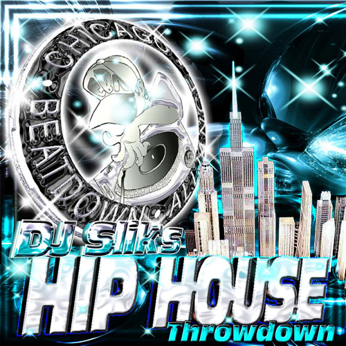 Stream Dj SLiK's HIP HOUSE THROWDOWN chi town Mix by DJ SLiK | Listen ...