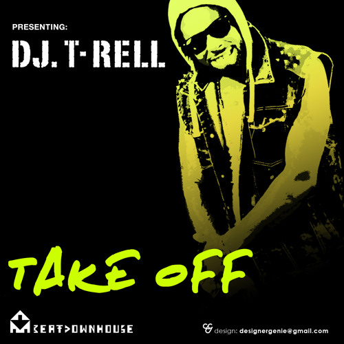 Stream Crosstalk International | Listen to DJ T-Rell - Take Off ...