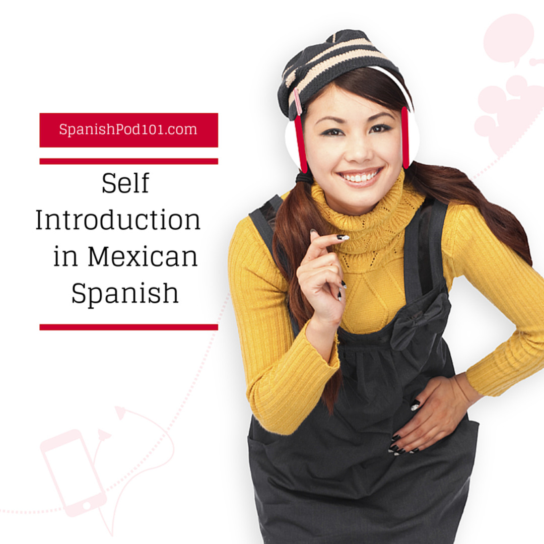 Stream 3-Minute Mexican Spanish #1 - Self Introduction in Mexican ...