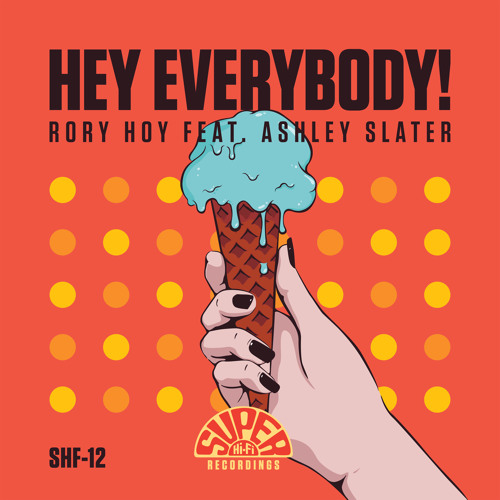 Stream Super Hi-Fi Recordings | Listen to Hey Everybody! playlist ...