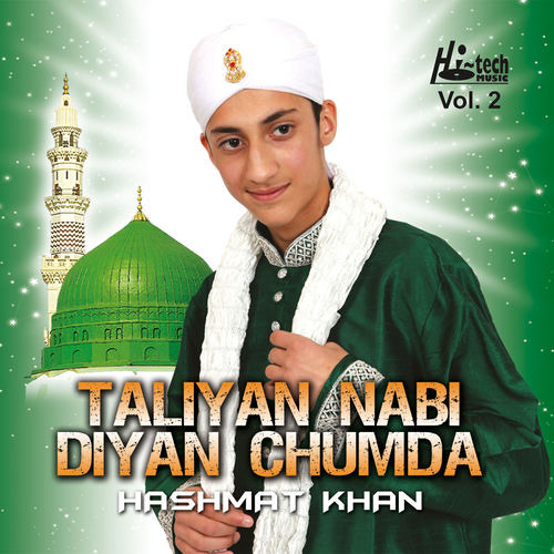Stream Mai Taliya Nabi Diya Chumda - Hashmat Khan - VOL 2. by Hashmat Khan"Official" | Listen ...