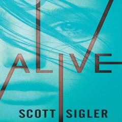 Alive Scott Sigler Trilogy Scott Sigler Wikiwand