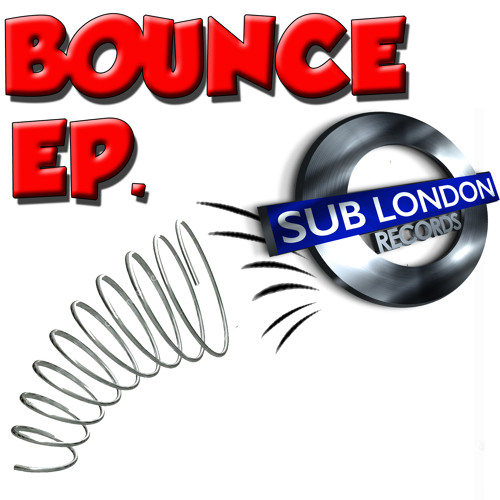 Stream Sub London Records | Listen to The Bounce EP playlist online for ...