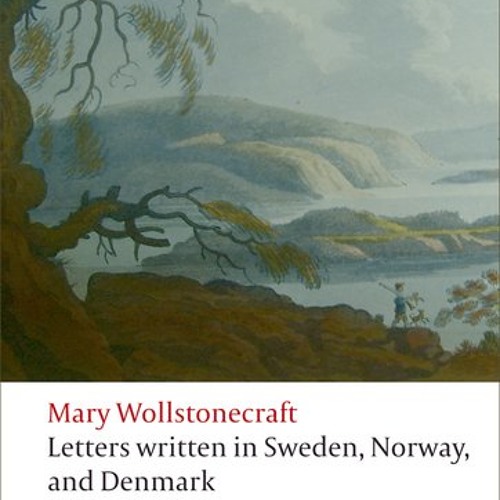 Stream Jon Mee introduces Mary Wollstonecraft’s life and loves by ...
