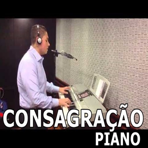 Stream Milton Cardoso - Consagração (Piano) by CançõesIurd | Listen ...