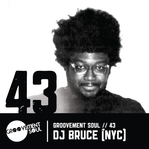 Stream GS43 - DJ BRUCE (RAZOR-N-TAPE) - GROOVEMENT SOUL EXCLUSIVE MIX ...