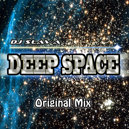 Stream Deep Space (Extended Mix) by DJ Slava | Listen online for free ...