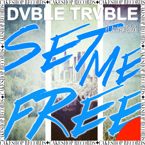 Stream Set Me Free ft. Andrew Galucki (Original Mix) by Dvble Trvble ...