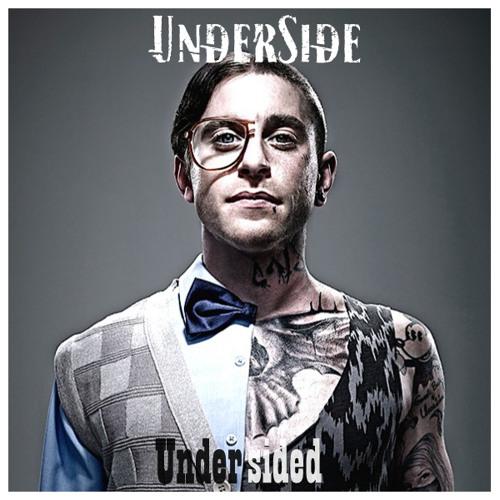 Stream UNDERSIDE - Undersided by UnderSide | Listen online for free on ...