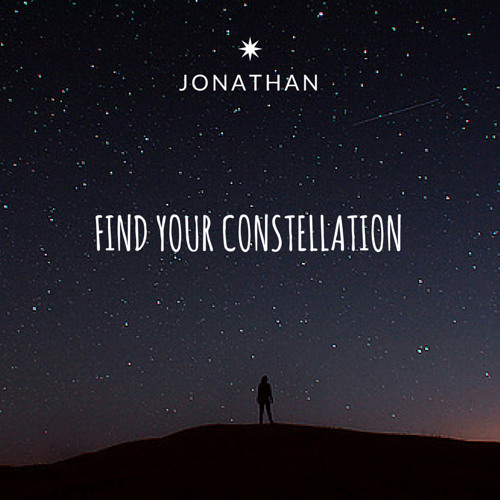 Stream Jonathan - Find your constellation by twjonathan | Listen online ...