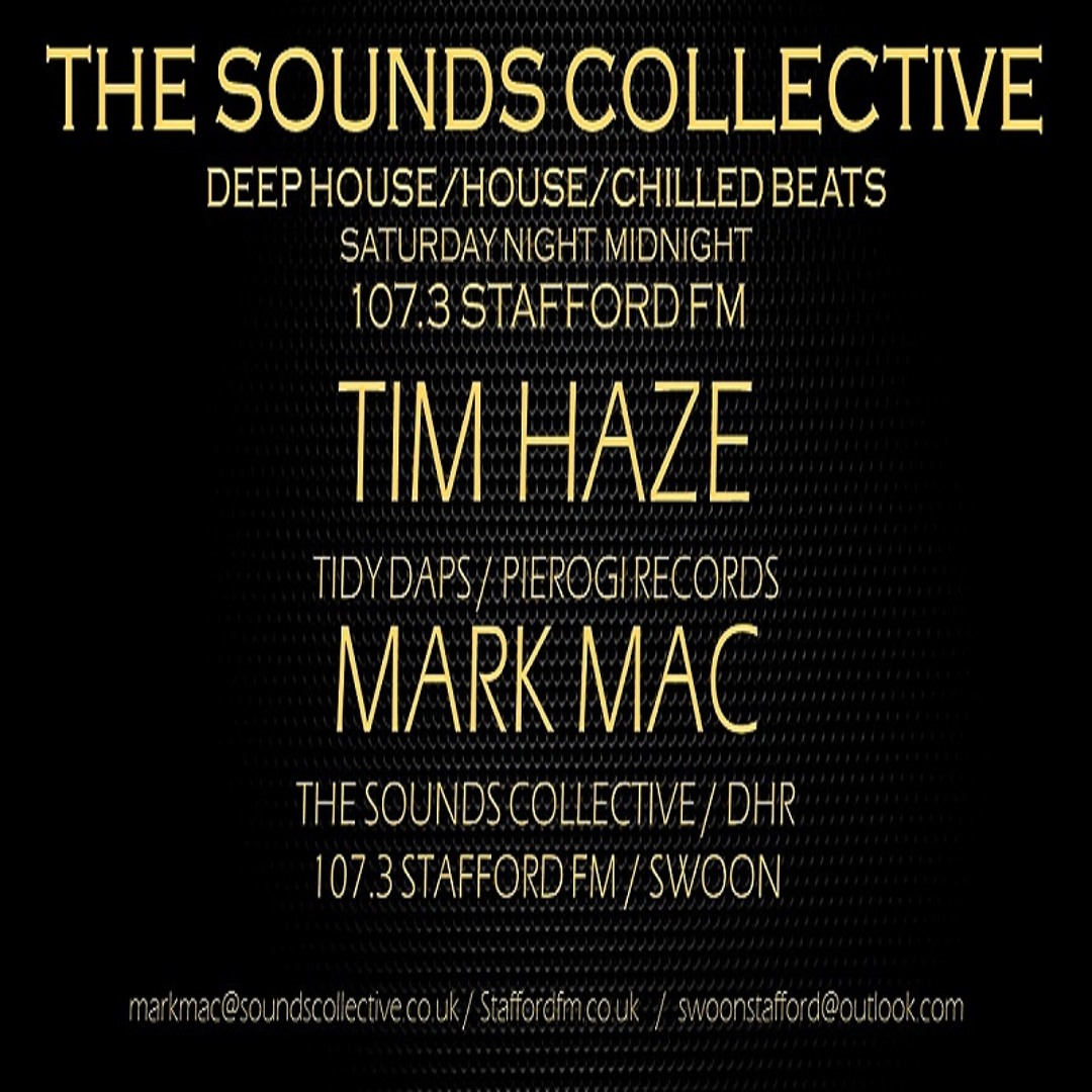 Stream TIM HAZE MARK MAC SOUNDS COLLECTIVE by THE SOUNDS COLLECTIVE ...