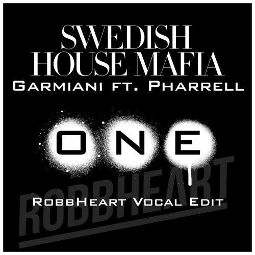 Stream SHM Vs. Garmiani Ft. Pharrell - One (RobbHeart Vocal Edit) by ... Stream SHM Vs. Garmiani Ft. Pharrell - One (RobbHeart Vocal Edit) by ...