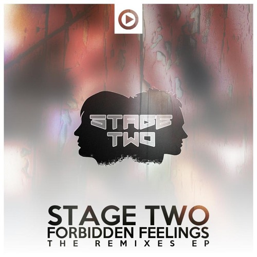 Stream Stage Two | Listen to Stage Two - Forbidden Feelings (The ...