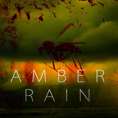 Stream Amber Rain by LISIN | Listen online for free on SoundCloud