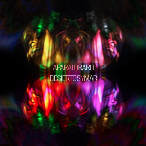 Stream Desiertos y Mar [EP 2015] by Aparato Raro | Listen online for ...