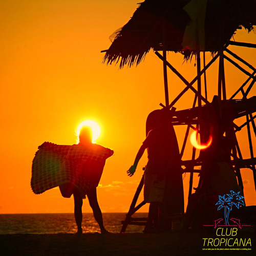 Stream Club Tropicana - Eté 2015 Tropical Rave by Club Tropicana ...