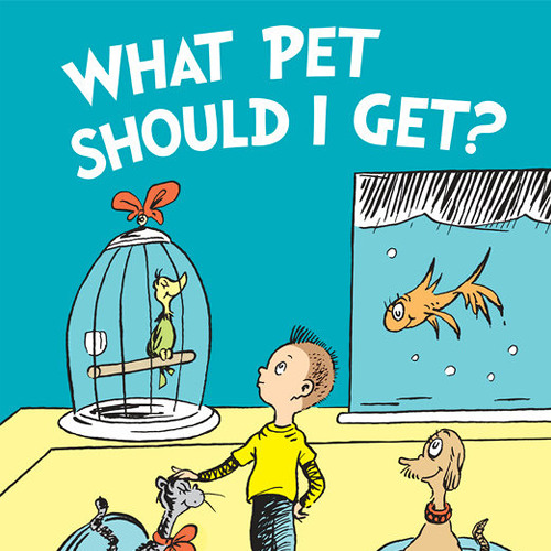 Stream What Pet Should I Get by Dr. Seuss, Read by Rainn Wilson ...