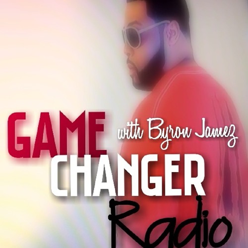 Stream Game Changer Radio Live - Game Changer Radio Episode 2_ (made ...