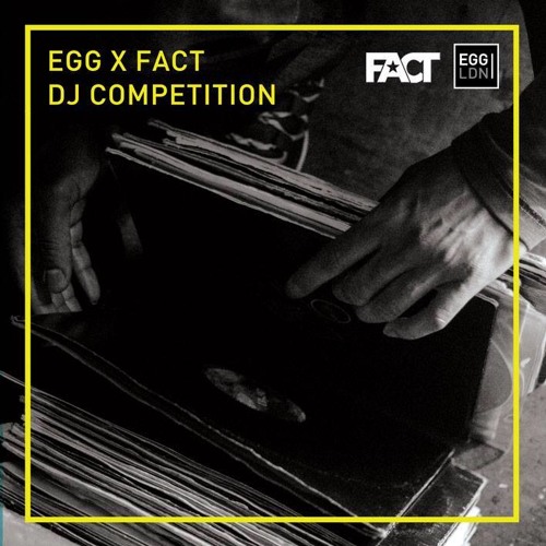 Stream EGG X FACT MIX - joey - (VINYL ONLY) 25.7.15 by joey | Listen ...