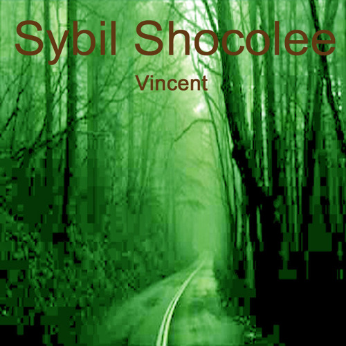 Stream Sybil Shocolee - Vincent by lane records | Listen online for ...