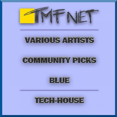 Stream TMF NET | Listen to Various Artists - Community Picks Blue Tech ...