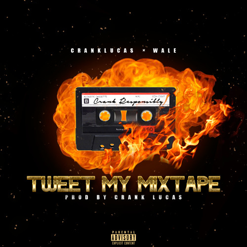 Stream Tweet My Mixtape Feat Wale by Crank Lucas | Listen online for ...
