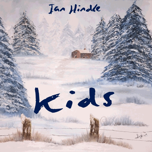 Stream Kids by Ian Hindle | Listen online for free on SoundCloud