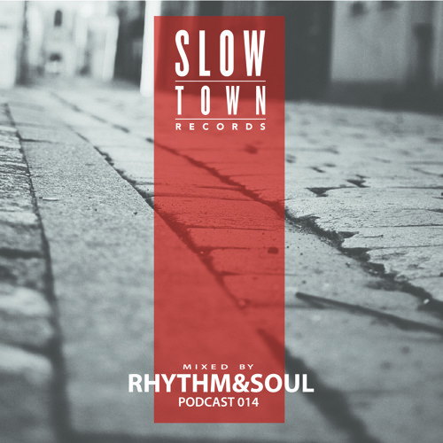 Stream Slow Town Mix #14 | Rhythm&Soul - Vinyl Only Mix by SlowTown ...