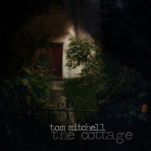 Stream TOM MITCHELL - The Cottage by Tom_Mitchell | Listen online for ...
