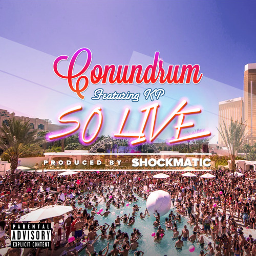 Stream So Live by Conundrum559 | Listen online for free on SoundCloud