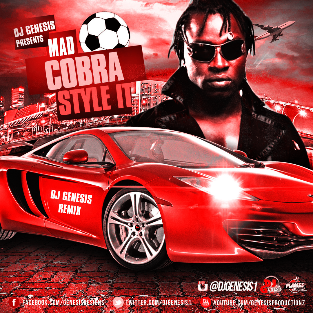 Stream MAD COBRA - STYLE IT - BAD BOY SONG DJ GENESIS REMIX by @DJ ...
