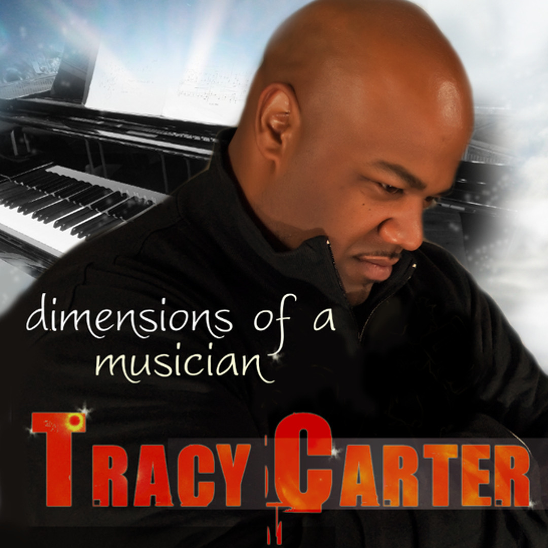 Stream Tracy Carter : Dimensions Of A Musician by SmoothJazz.com Global ...