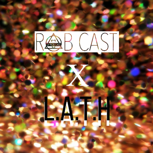 Listen to playlists featuring Rob Cast X L.AT.H - Passion Jersey Club ...