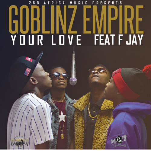 Stream Your Love Ft FJay by 260 Studios Zambia | Listen online for free ...