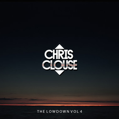 Stream Chris Clouse - The Lowdown Vol. 4 by Chris Clouse | Listen ...