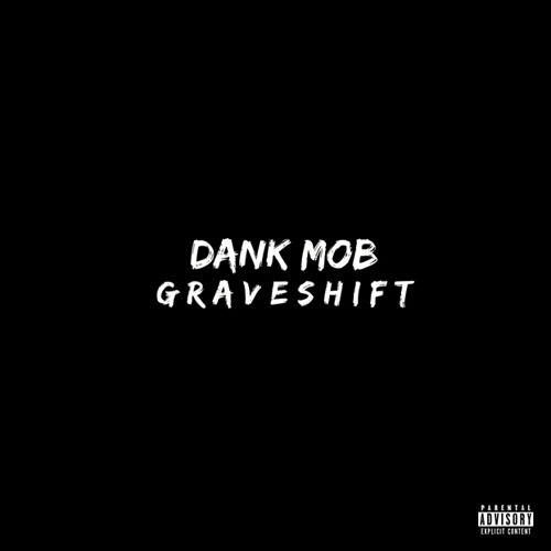 Stream Graveshift (prod. Jacob Lethal) by dank mob | Listen online for ...