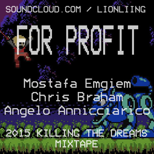 Stream For Profit (Mostafa Emgiem. Chris Braham. AngeloA) by L I O N L ...