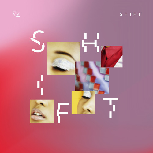 Stream V V - Shift by V V | Listen online for free on SoundCloud